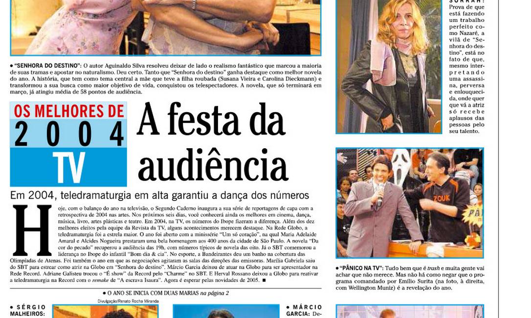 Os melhores da TV em 1994 e 2004 - Jornal O Globo