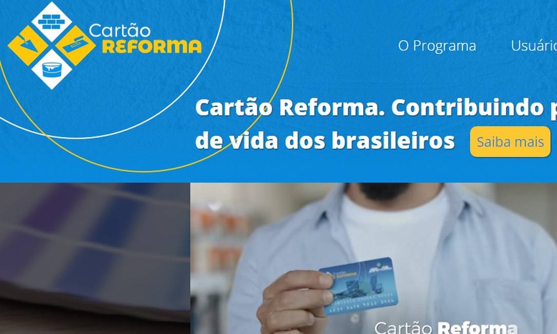 Governo lança site do programa Cartão Reforma - Jornal O Globo