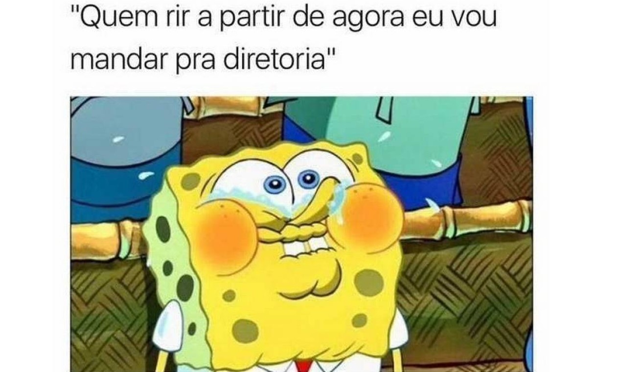 10 memes que dão saudade do Ensino Médio - Jornal O Globo